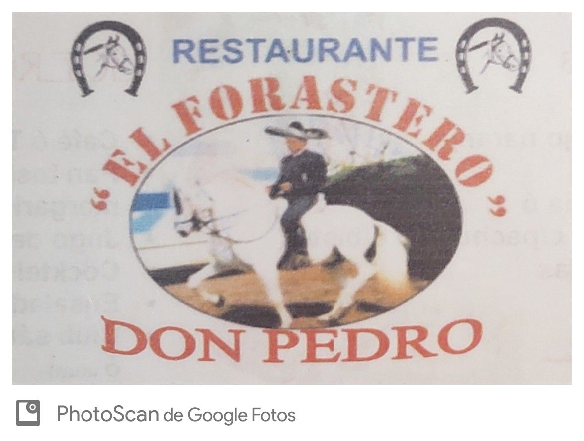 Restaurante Familiar: El Forastero "Don Pedro" • Menú, Precios y Dirección