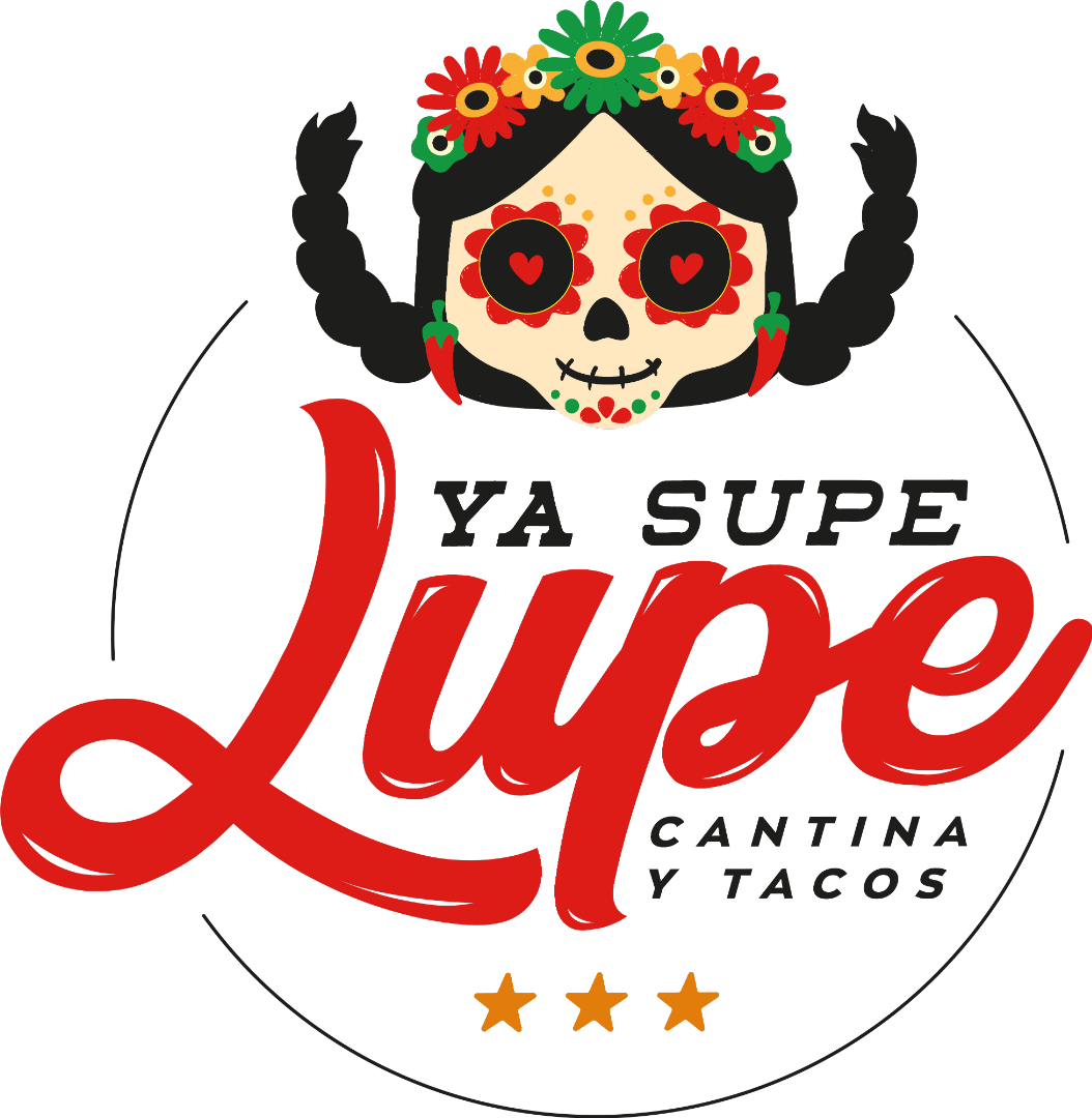 Ya Supe Lupe Cantina y Tacos • Menú, Precios y Dirección