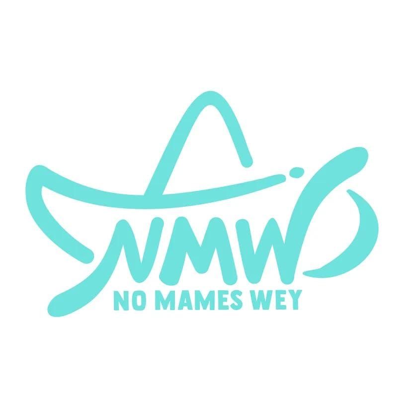 No Mames wey • Menú, Precios y Dirección